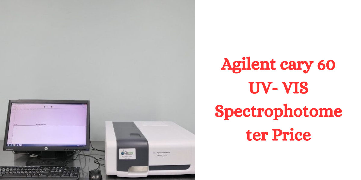 Agilent Cary 60 Uv Vis Spectrophotometer Price